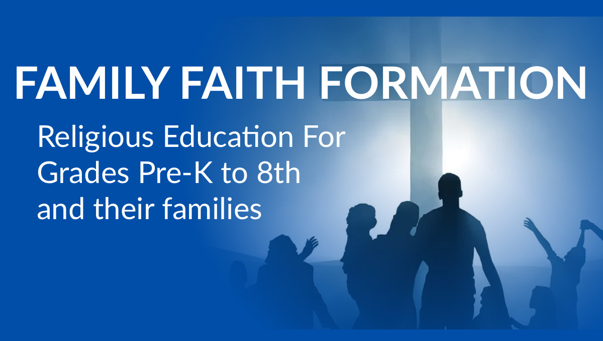 Register for Family Faith Formation – Our Lady of Guadalupe Church